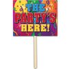 Buy The Partys Here Yard Sign - Cappel's Costumes and Party Supplies